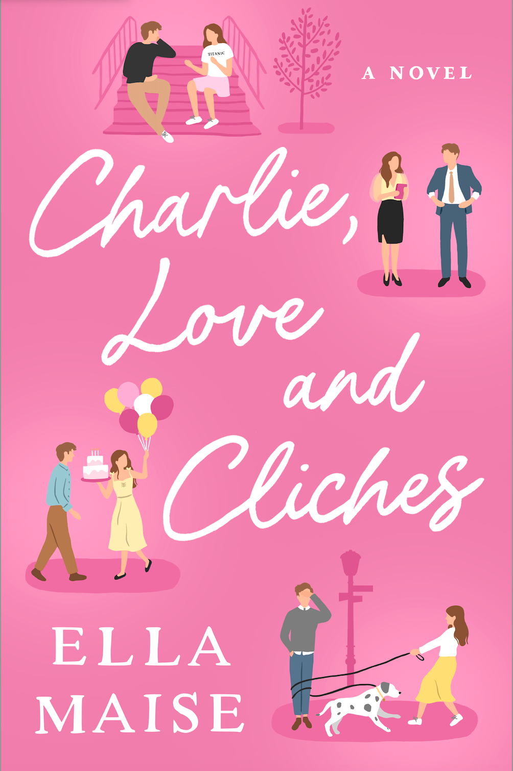 Charlie, Love and Clichés: The New Novel from the Bestselling Author o ...