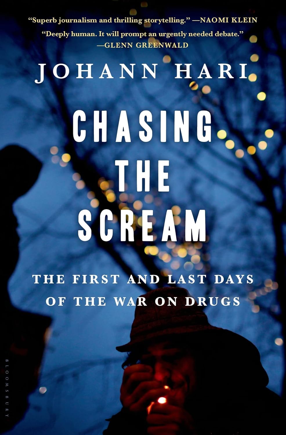 Chasing the Scream Book by Johann Hari – Bookowls