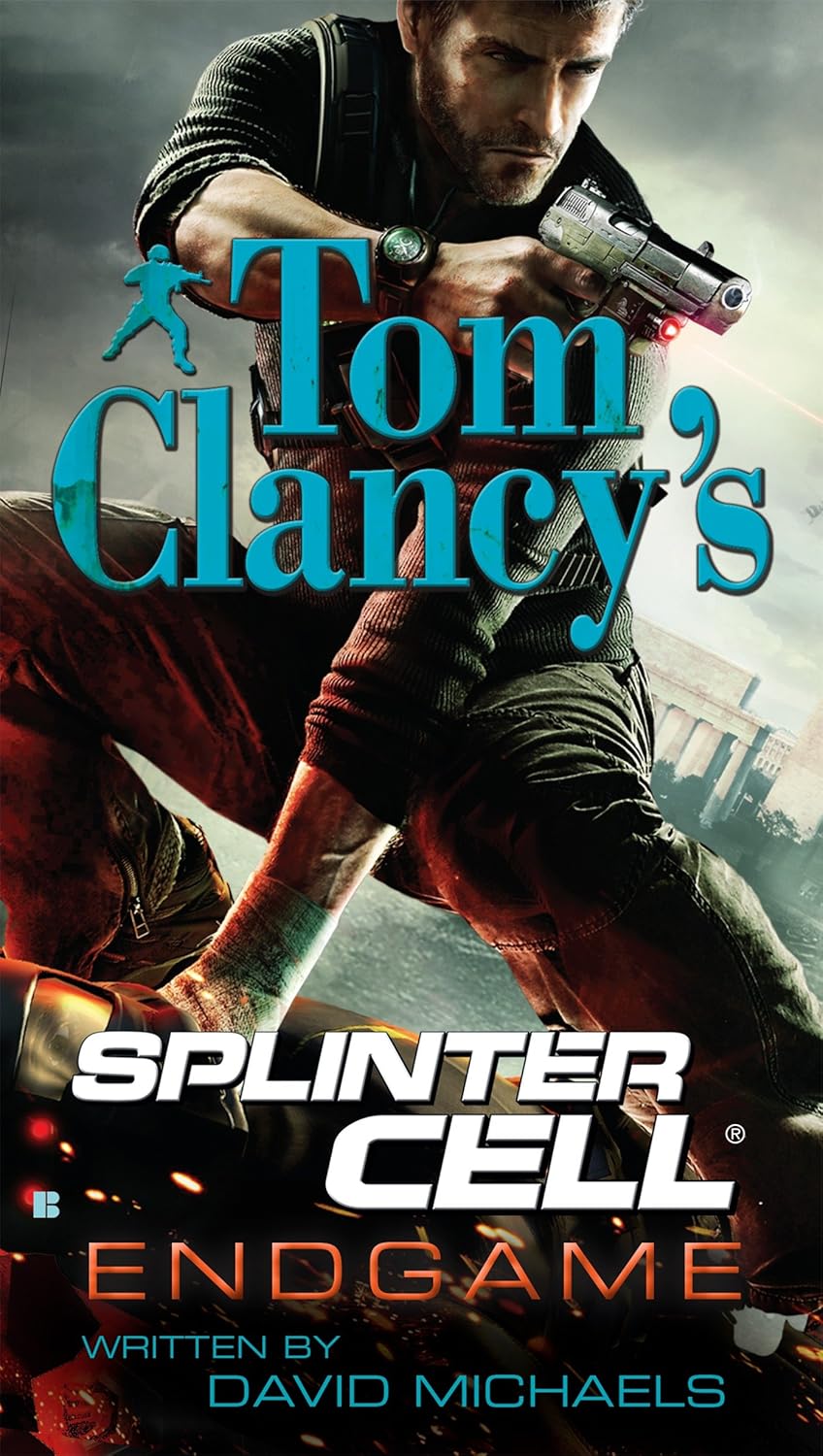 Tom Clancy's Splinter Cell: Endgame Book by David Michaels – Bookowls
