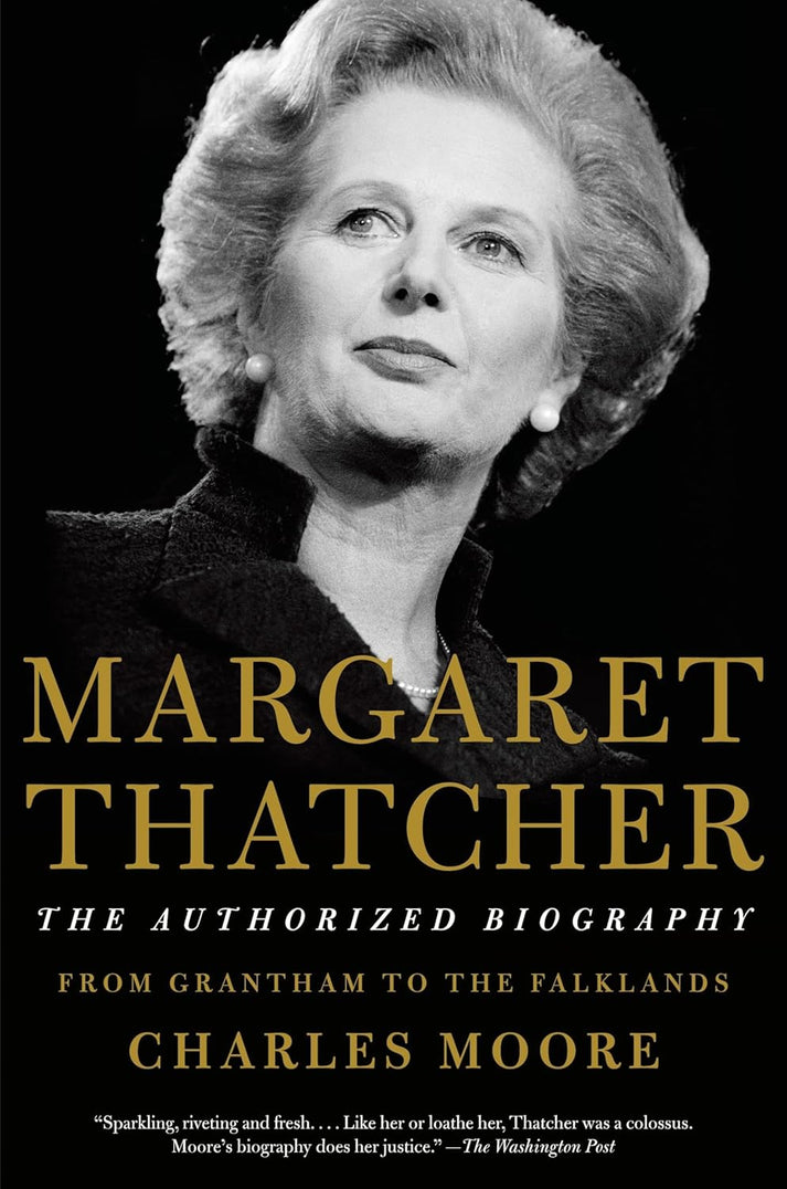 Margaret Thatcher: The Authorized Biography: Volume I: From Grantham t ...