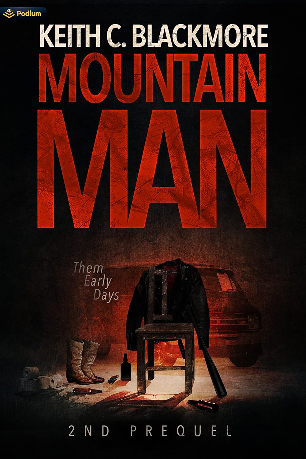 Mountain Man 2nd Prequel: Them Early Days Book by Keith Blackmore ...