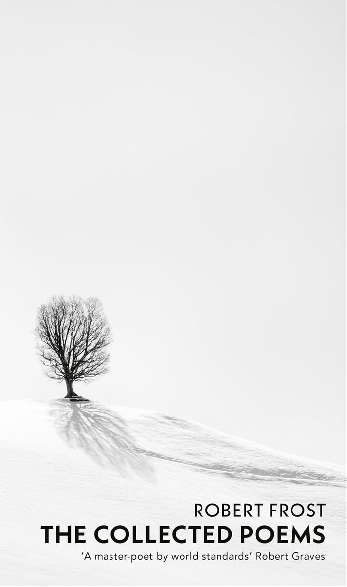 The Collected Poems of Robert Frost by Robert Frost – Bookowls