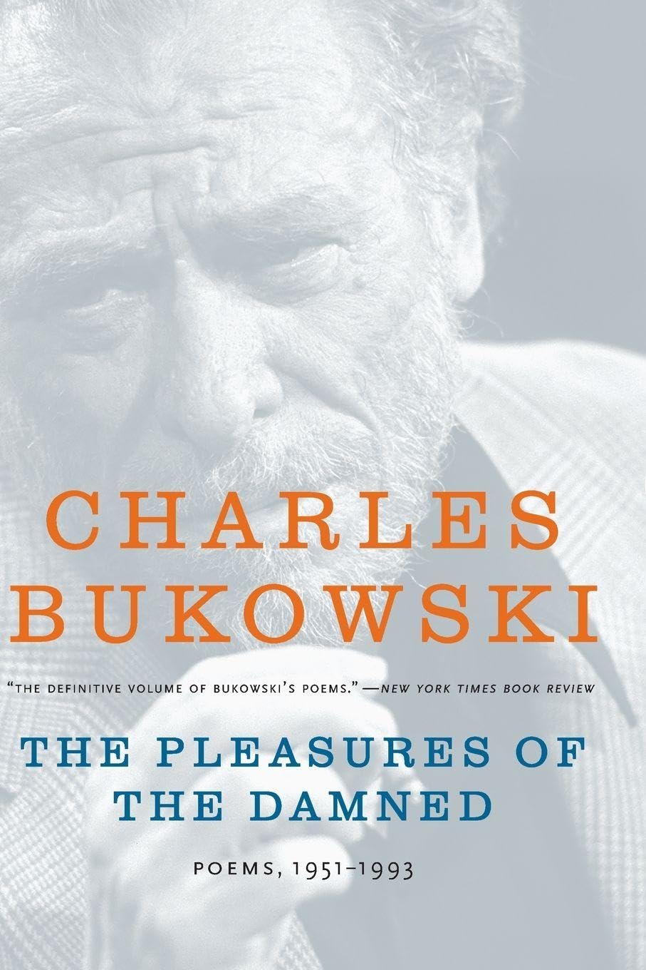 The Pleasures of the Damned Book by Charles Bukowski – Bookowls